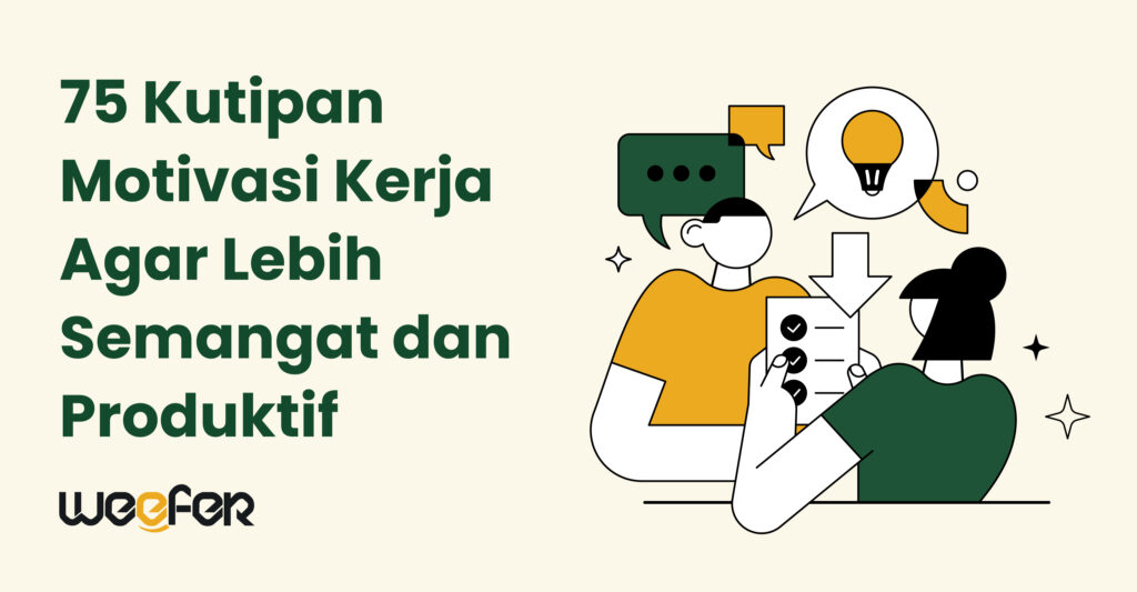 75 Kutipan Motivasi Kerja Agar Lebih Semangat dan Produktif