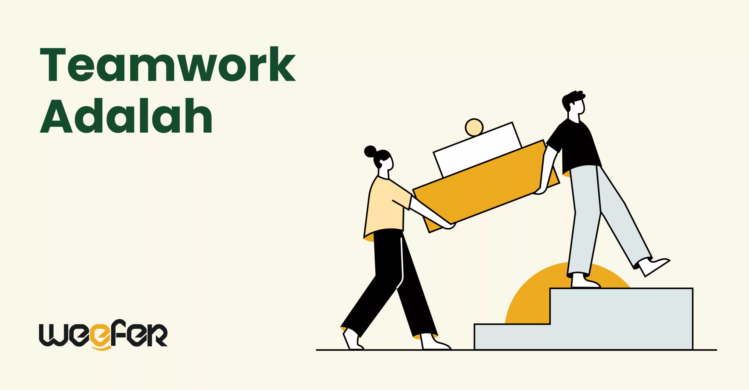 Teamwork Adalah: Ketahui Definisi, Skill, dan Manfaatnya Disini!